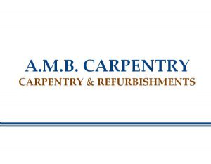A.M.B. Carpentry | Chiltern Timber