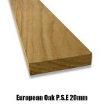 Oak – European Planed Square Edge PSE 20mm Thick, Various Widths ...